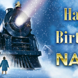 The Polar Express Birthday Banner Vinyl or Poster Personalized ...