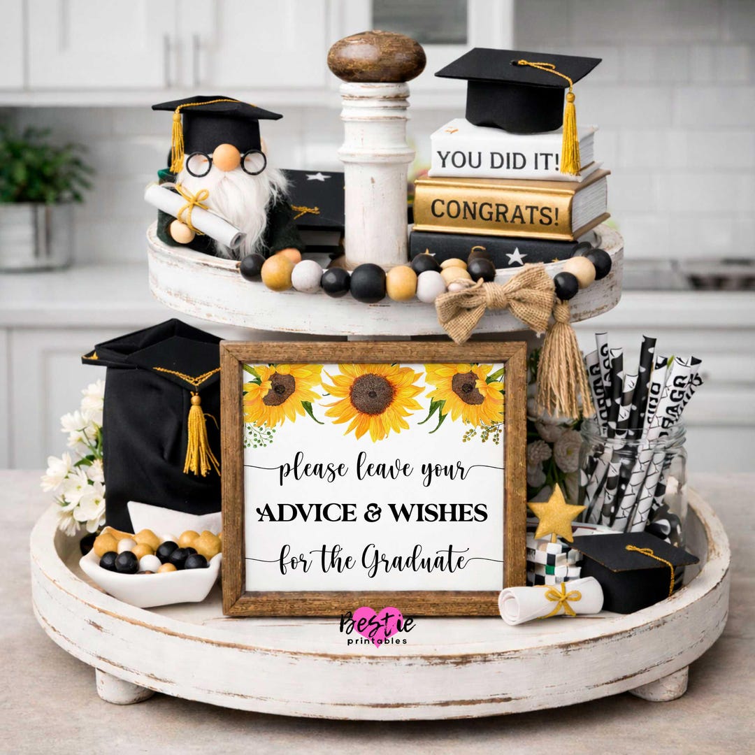 Advice and Wishes for the Graduate, Graduation Signs, Sunflowers Sign ...