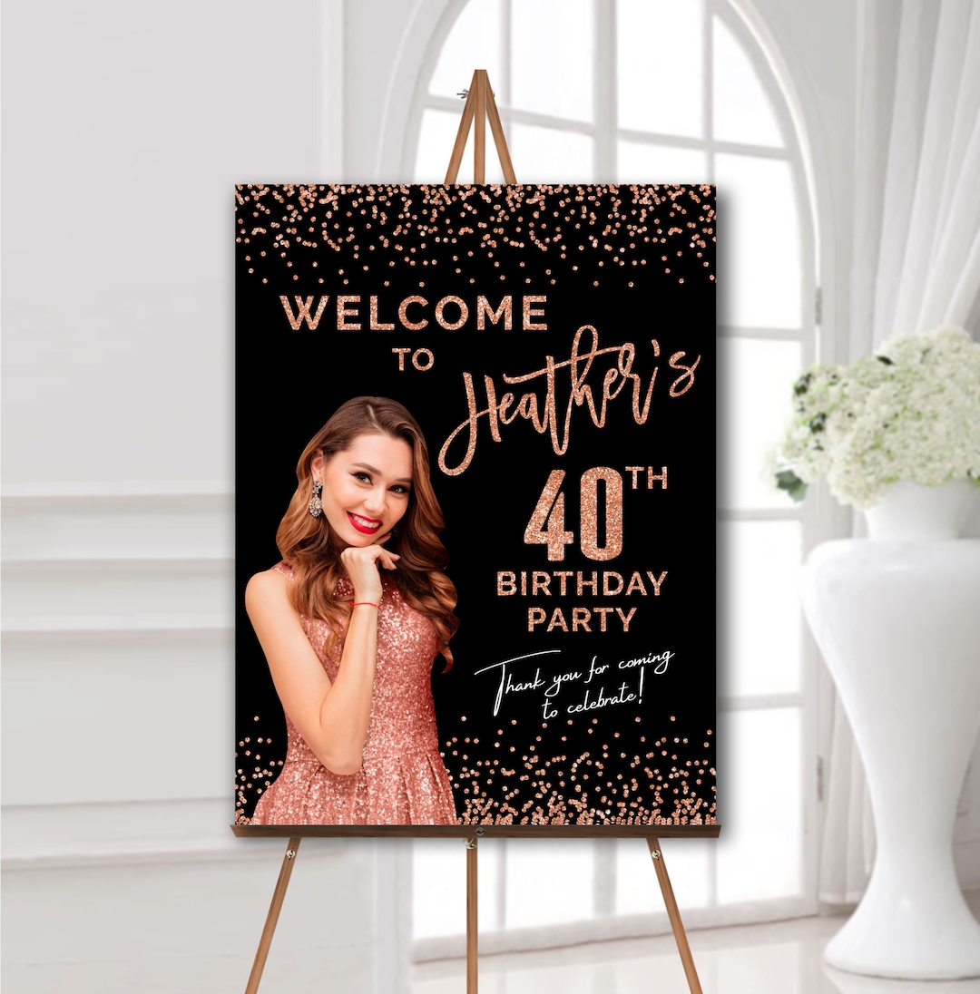 40th Birthday Welcome Board With Photo Custom Birthday Sign - Etsy