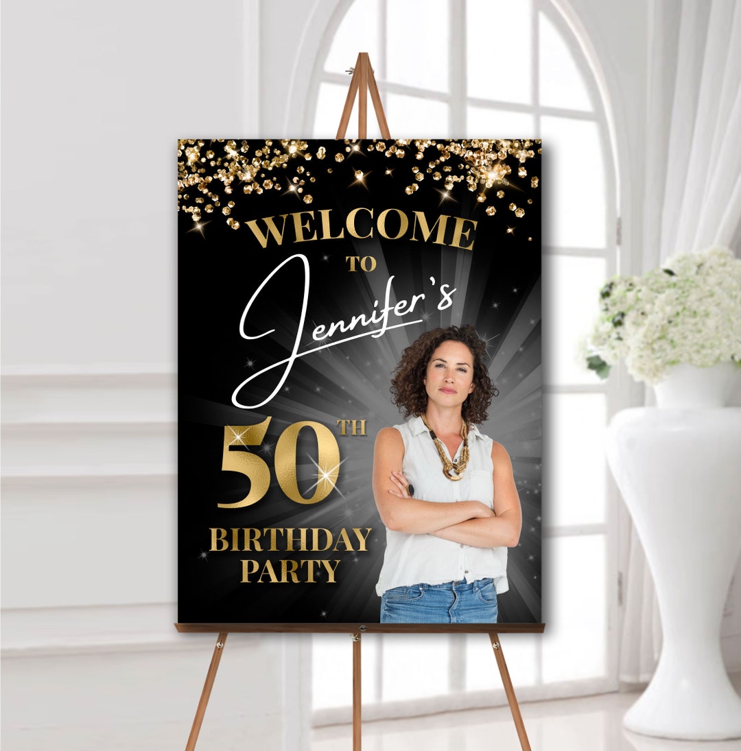 50th Birthday Welcome Sign With Photo Any Age Birthday Poster - Etsy UK