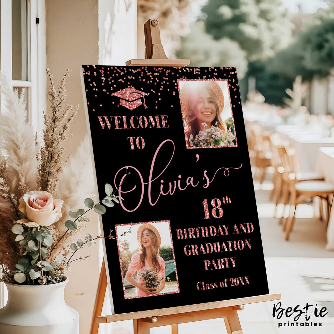 Rose Gold Graduation and 18th Birthday Welcome Sign, Combined Party ...
