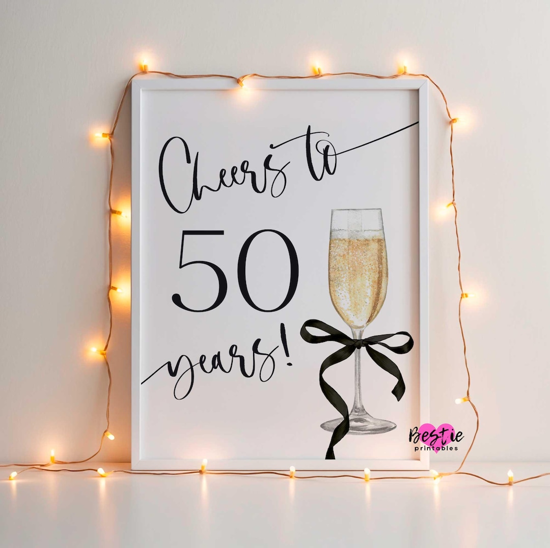 Cheers to 50 Years Sign, Black Bow, Modern Printable (digital Download ...