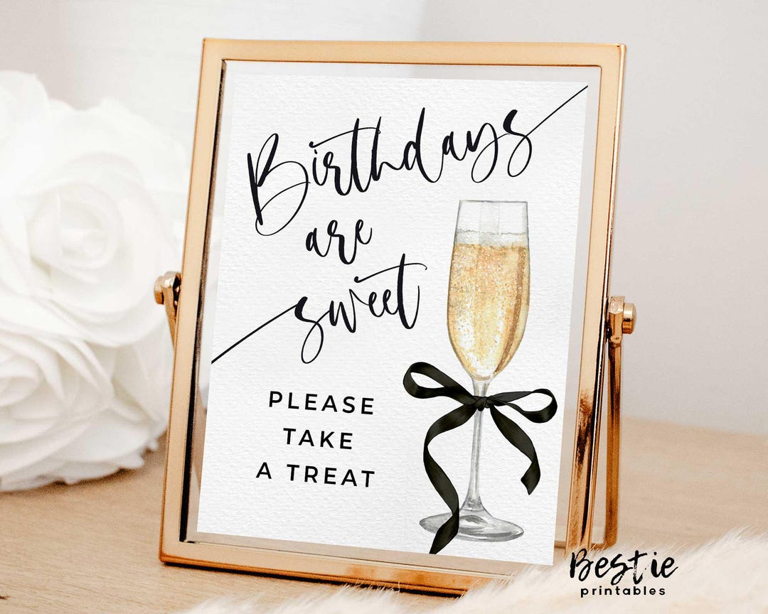 Birthdays Are Sweet Sign, Please Take a Treat Sign, Dessert Table Sign ...