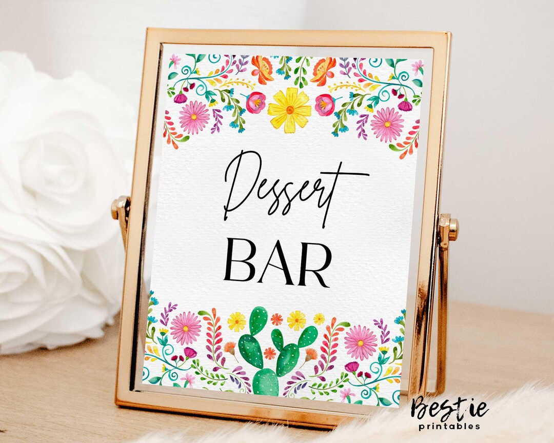 Fiesta Dessert Bar Sign, Graduation Party Signs, Bridal Shower Sign ...