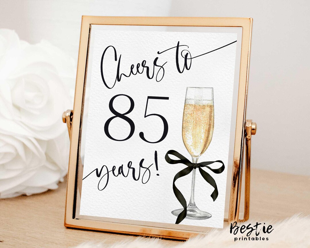 Cheers to 85 Years Sign, 85th Birthday Party Sign, 85th Anniversary ...