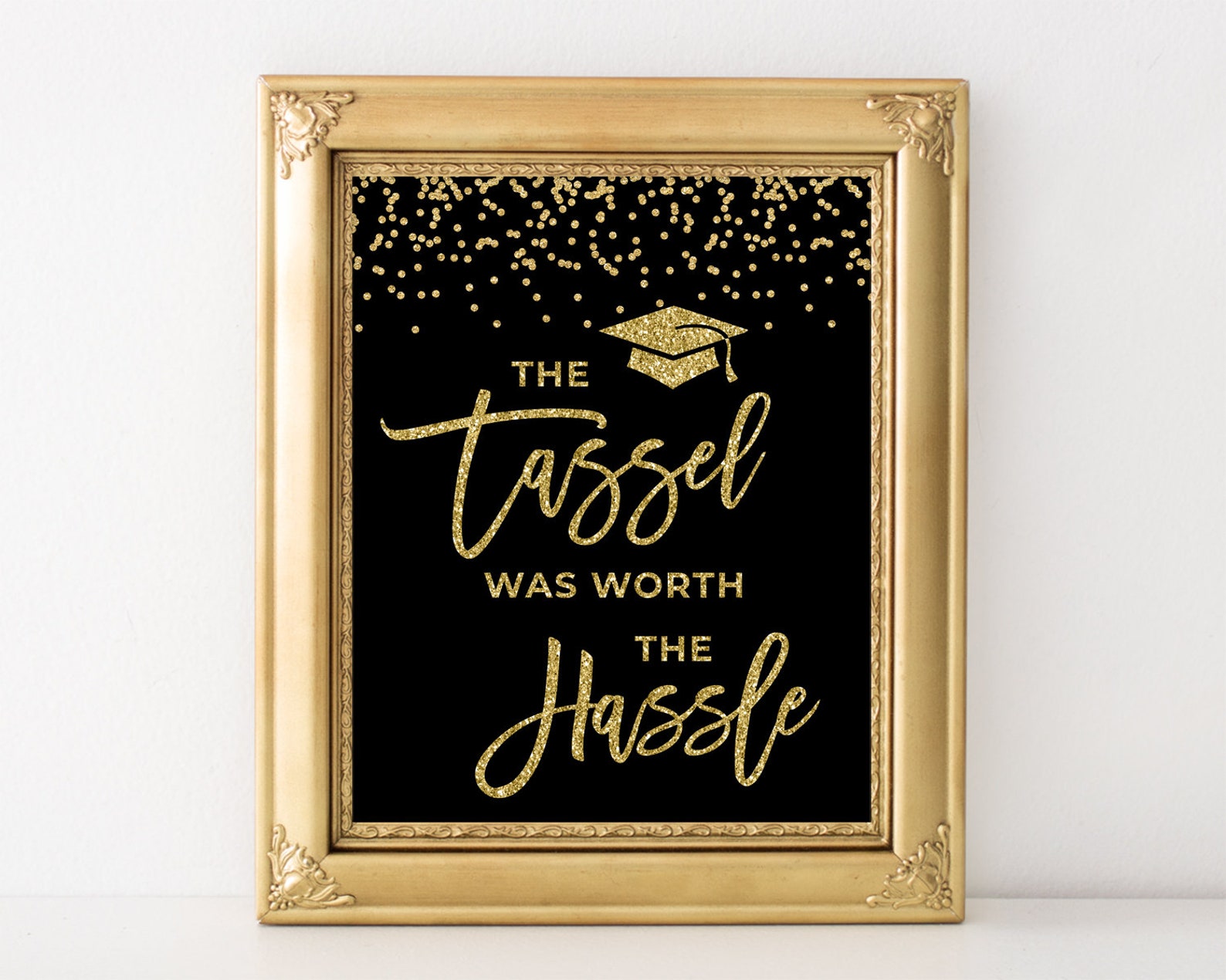 The Tassel Was Worth the Hassle Sign Graduation Party - Etsy