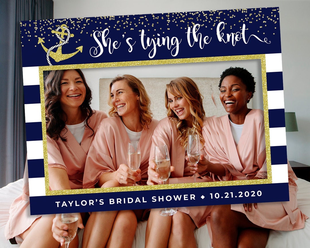 Bridal Shower Photo Booth Frame Nautical She is Tying the Knot Bridal ...