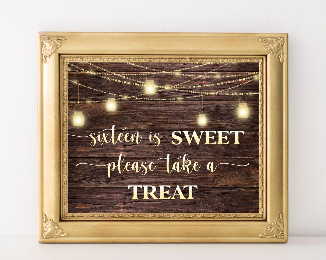Sweet Sixteen Candy Bar Sign Sweet 16 Candy Bar Sign Sixteen is Sweet ...