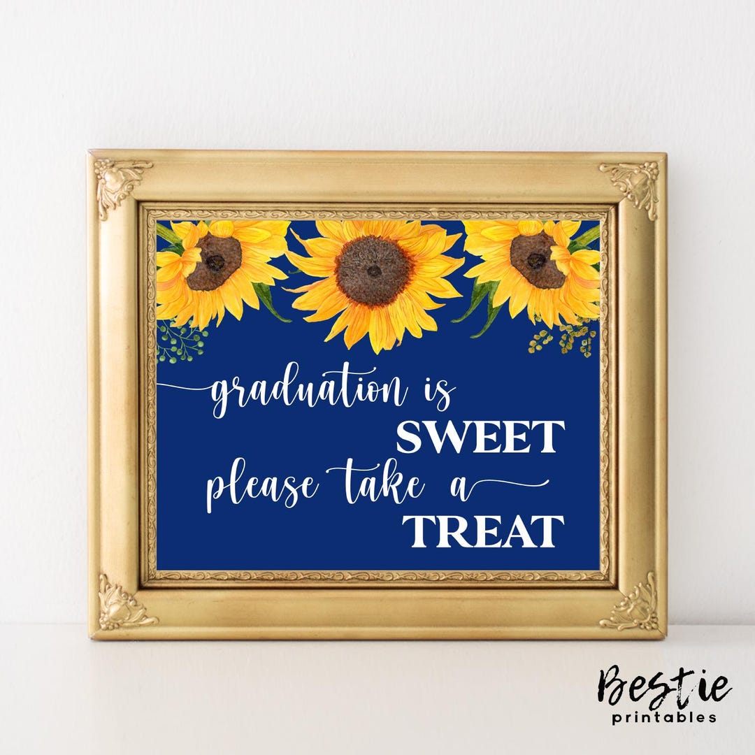 Blue Graduation Signs, Graduation is Sweet Please Take a Treat Sign ...