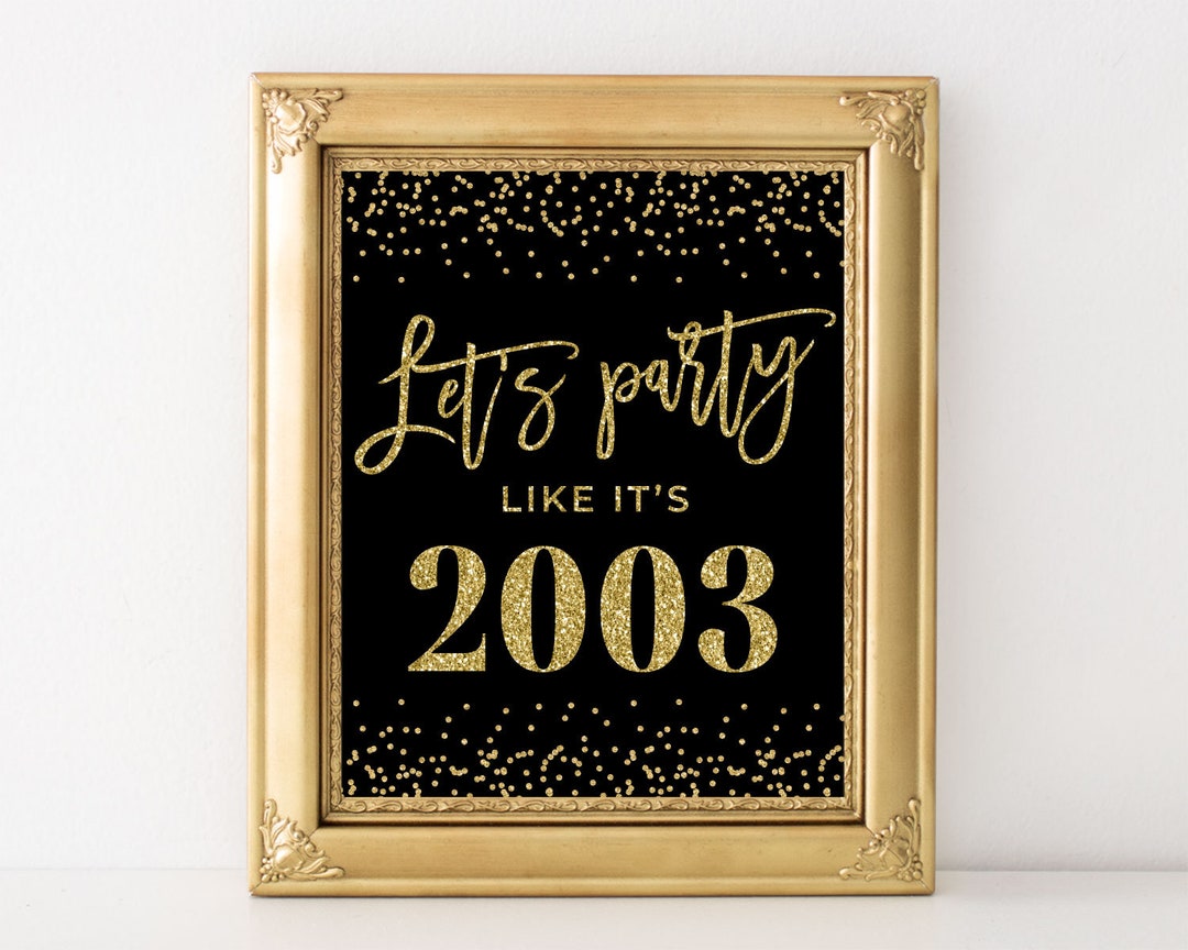 Lets Party Like Its 2003 20th Birthday Party Decoration Black and Gold ...