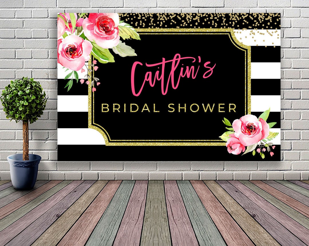 Bridal Shower Sign Pink Flowers Backdrop Decorations Black Pink Gold - Etsy