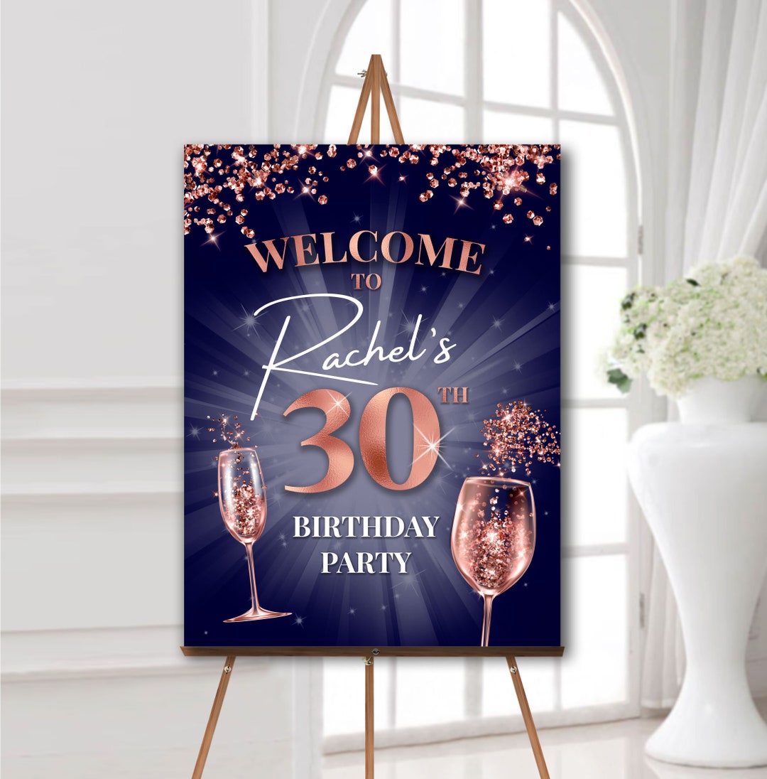 30th Birthday Party Welcome Sign Navy and Rose Gold Any Age - Etsy
