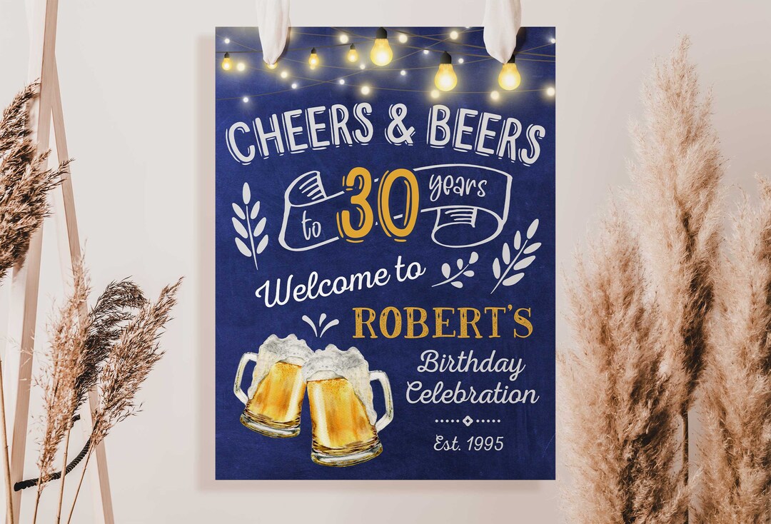 Cheers and Beers Birthday Welcome Sign Blue Cheers and Beers Birthday ...