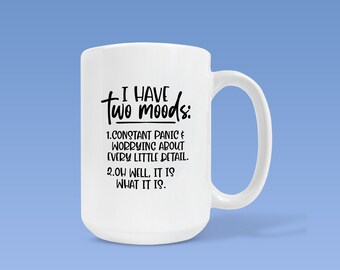 I Have Two Moods - Etsy