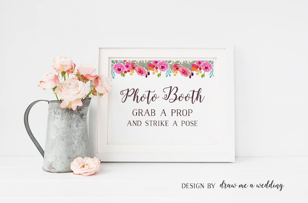 Photo Booth Sign , Grab A Prop & Strike A Pose , Floral Watercolor ...