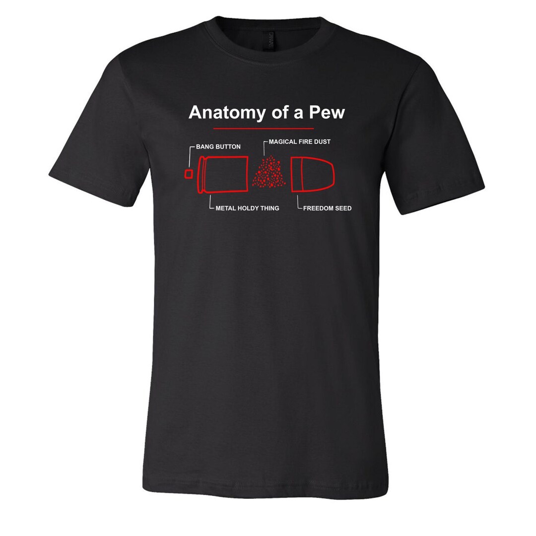 Anatomy of a PEW Novelty T-shirt! - Etsy