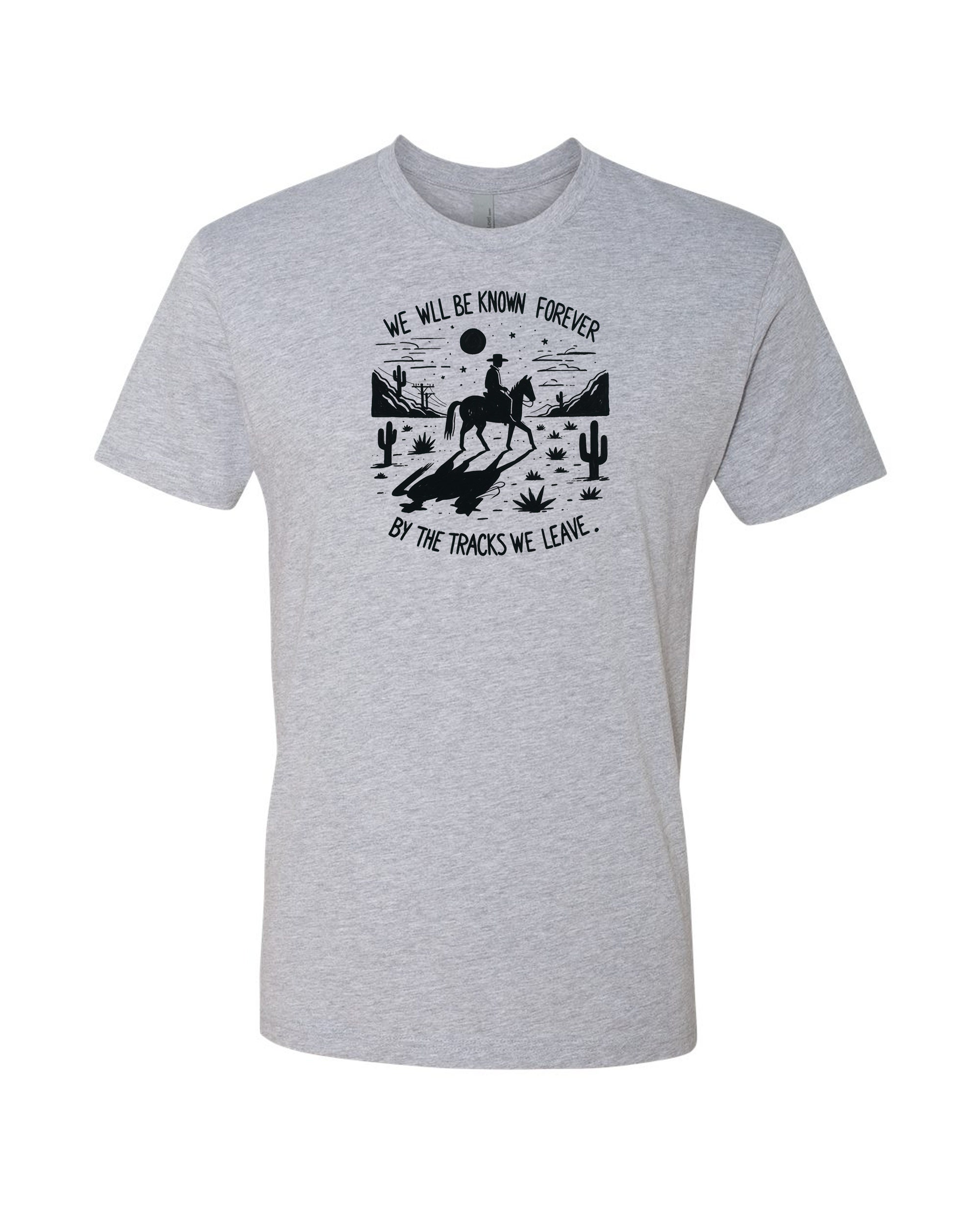 We Will Be Known Forever by the Tracks We Leave Native American Proverb Super Soft Shirt - Etsy