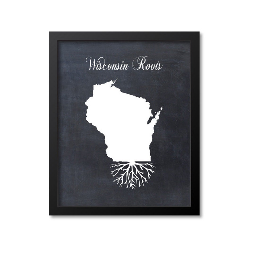 Wisconsin Print, Wisconsin Art, Wisconsin Gift, Wisconsin Roots Print ...
