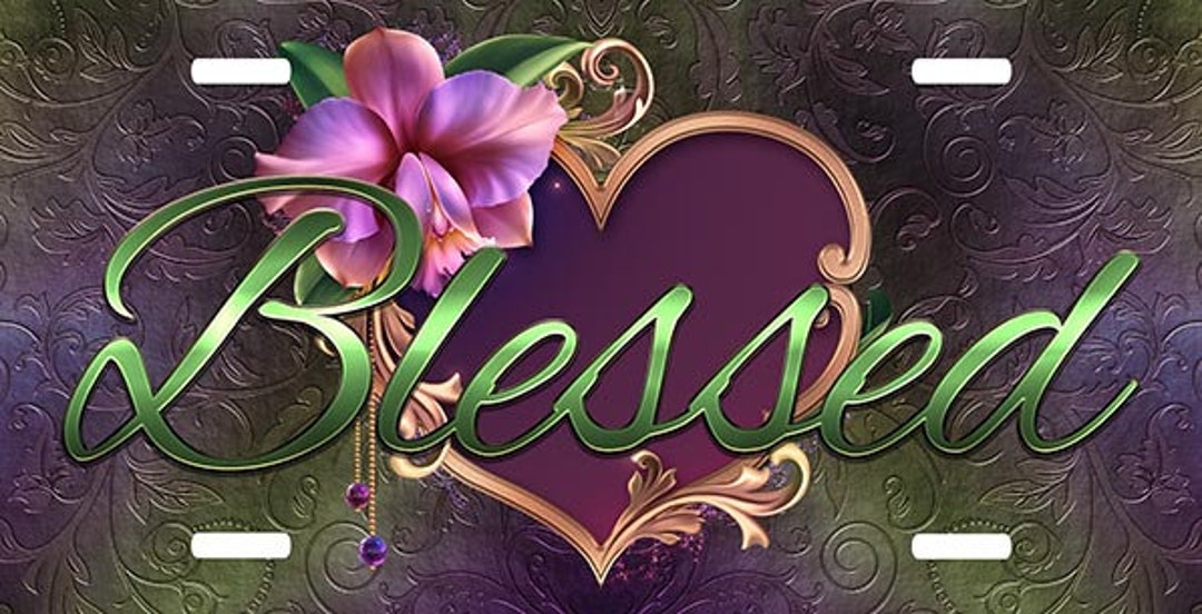 Blessed - Custom License Plate - Custom Car Tag - Personalized License ...