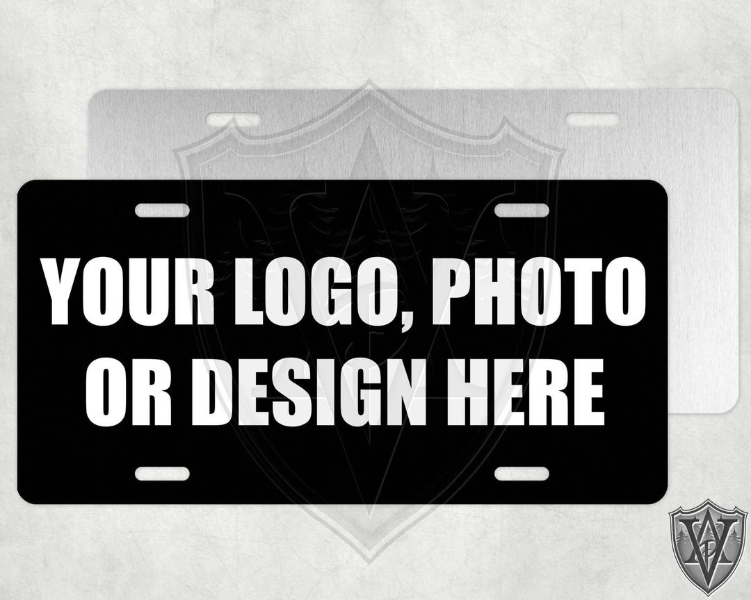 Your Logo or Image - Custom License Plate - Custom Car Tag ...