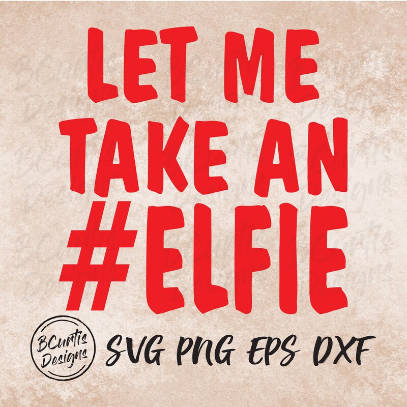Let Take an Elfie - Etsy
