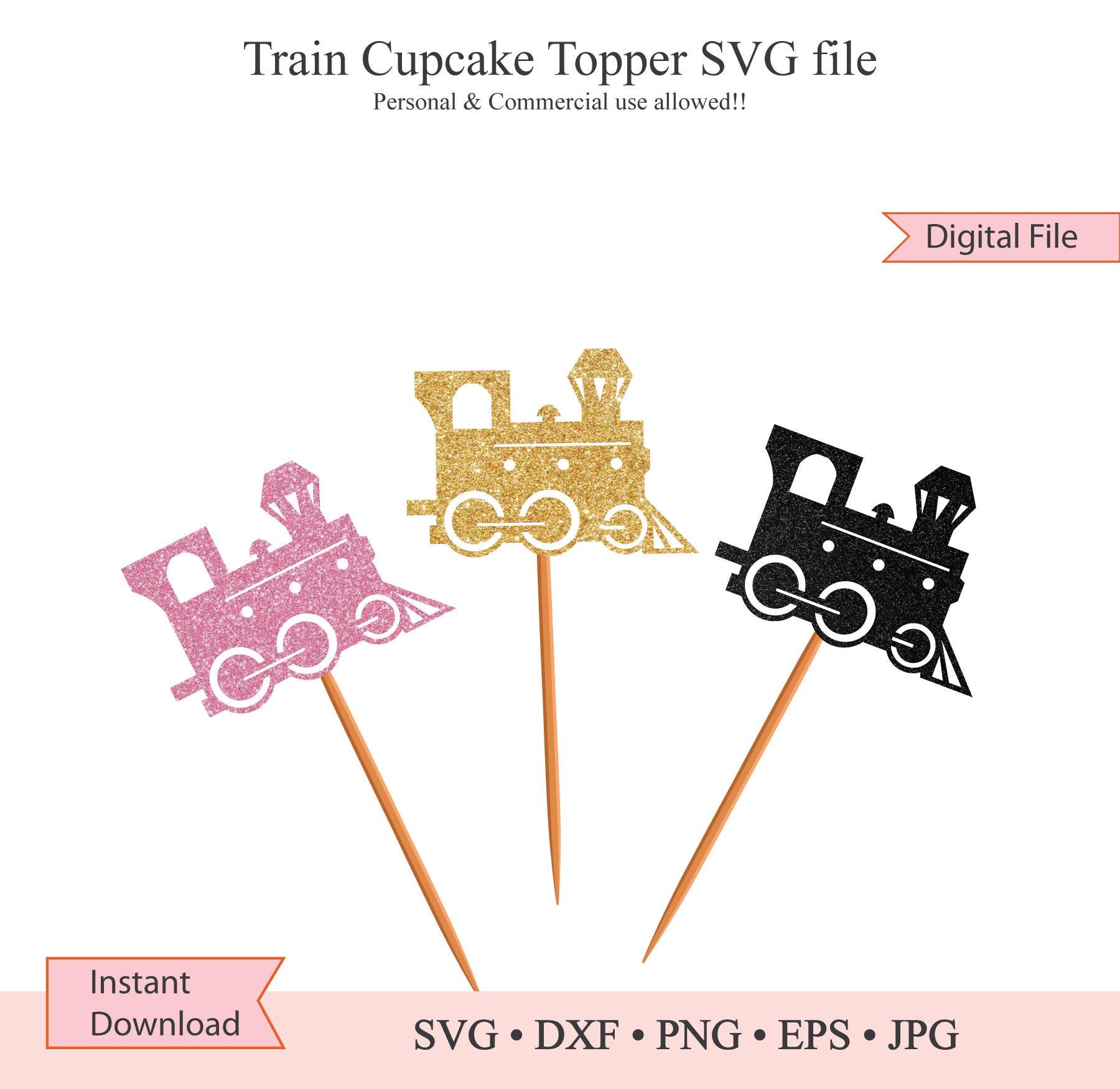 Train Cup Cake Topper • SVG Birthday Train • Locomotive Cup Cake Topper ...