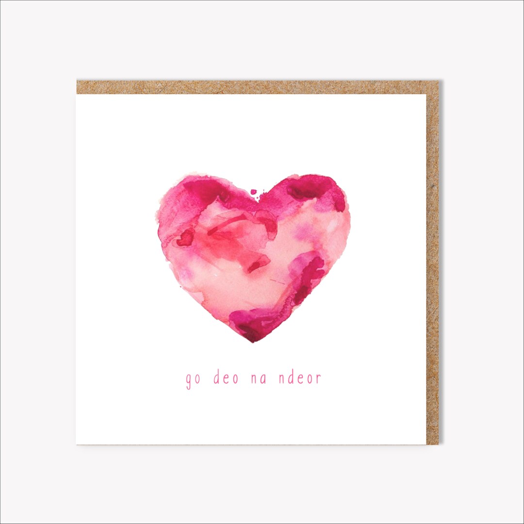 Go deo na ndeor, Irish Valentine's Card, Grá, Gaeilge - Etsy Nederland