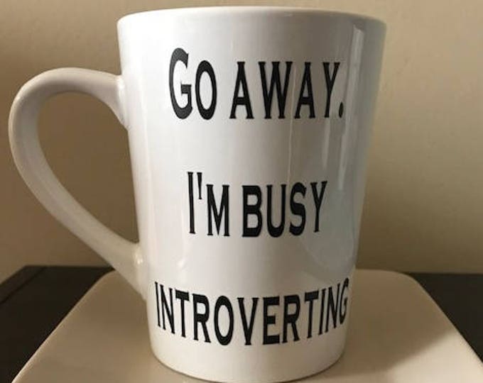 Funny Introverting Mug Vinyl Mugs Cute Coffee Mugs Introvert Gifts ...