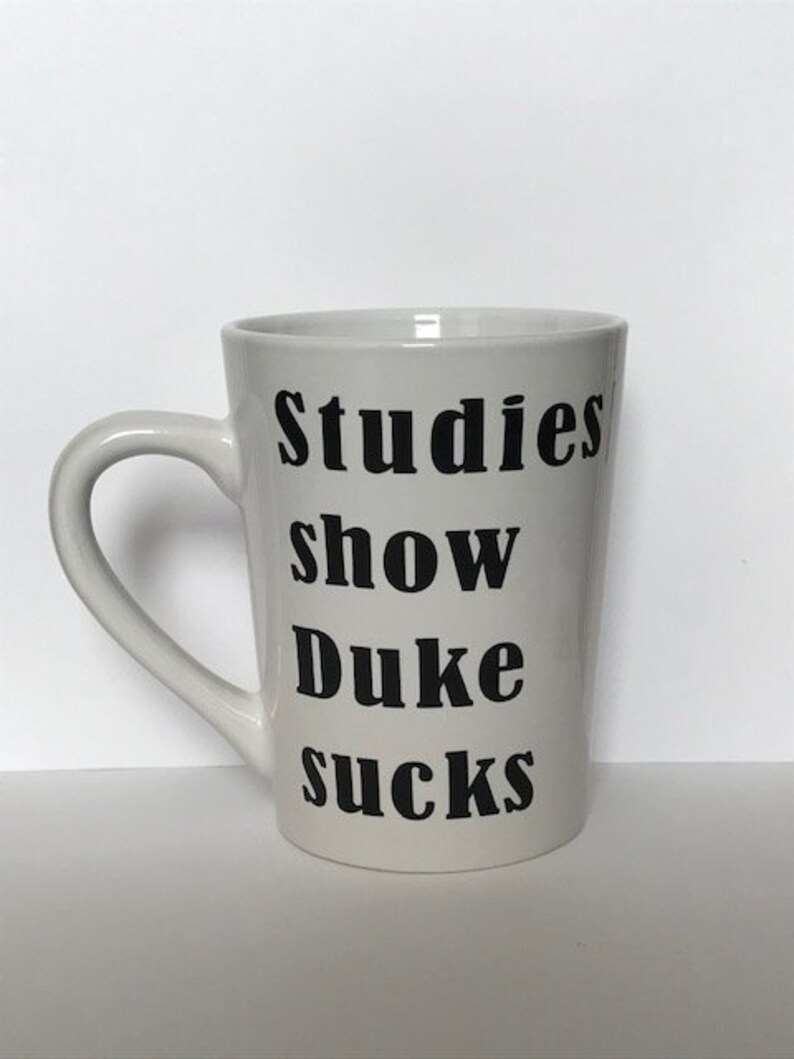 Duke Sucks Mug College Basketball Mugs Basketball Coffee Etsy