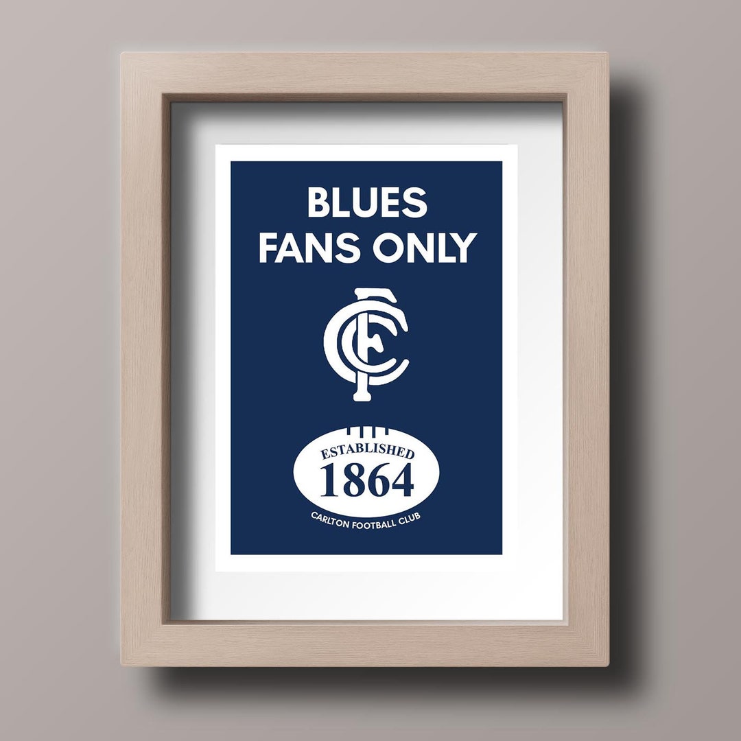 Carlton Football Club A3 Poster: Blue Fans Only (digital Download) - Etsy