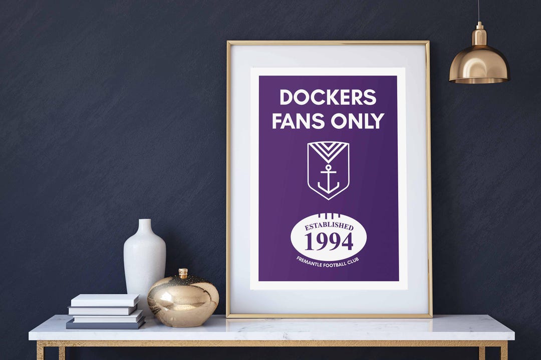 Dockers Fans Only A3 Poster: Modern Wall Art (printable) - Etsy Australia