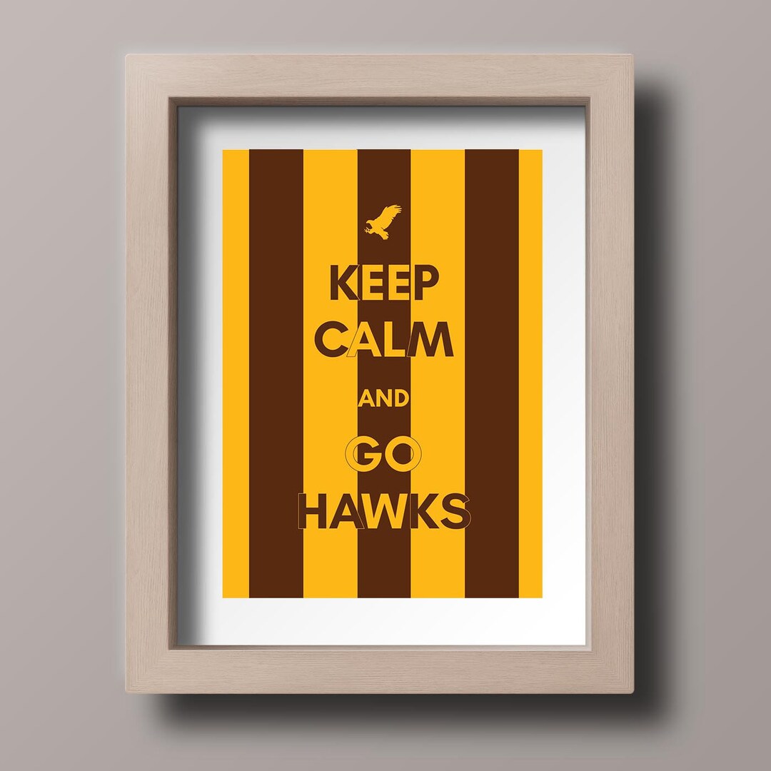 Keep Calm and Go Hawks A3 Printable Poster, Wall Art, Printables Poster ...