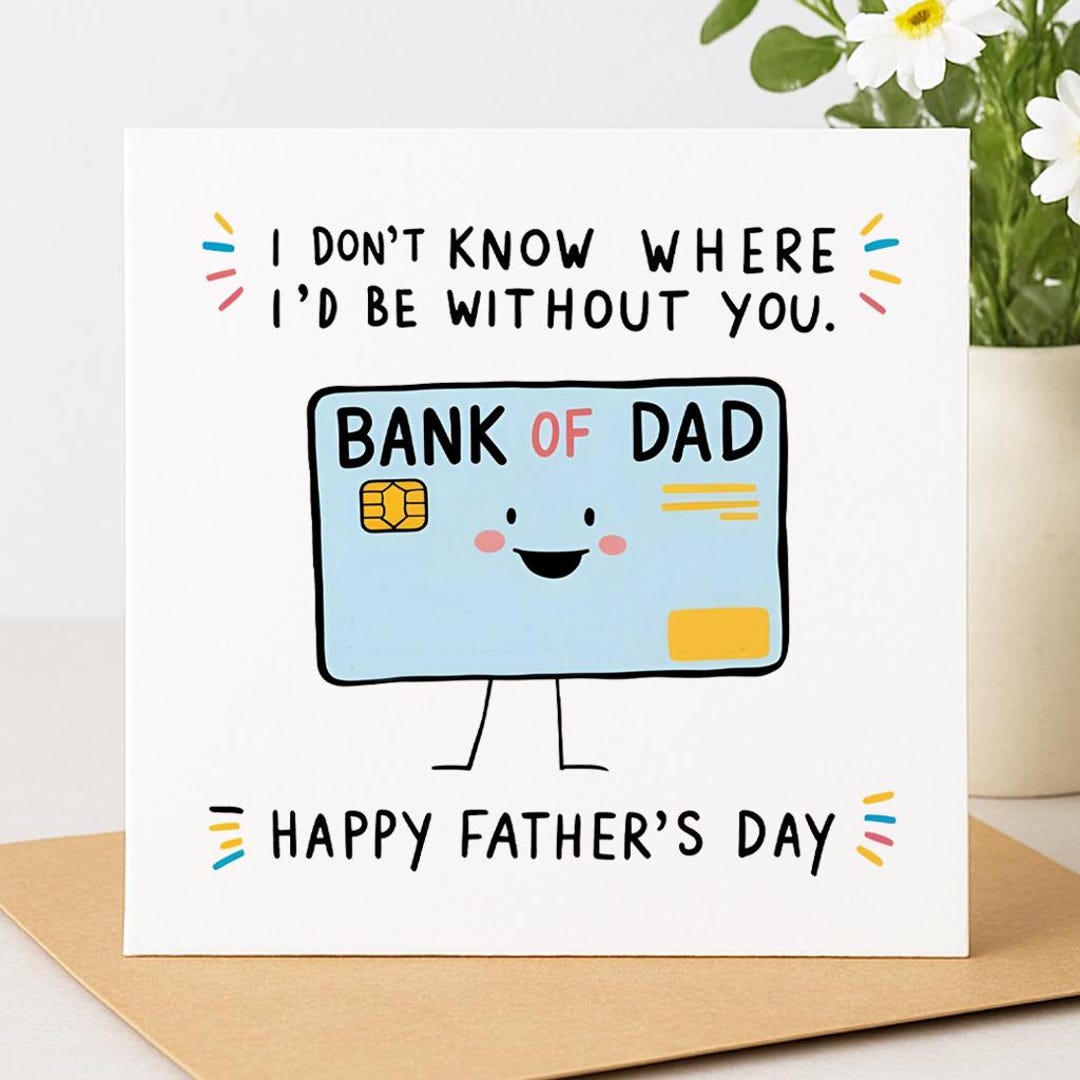 Bank of Dad Father’s Day Card - Father's Day Card - Funny Dad Card ...