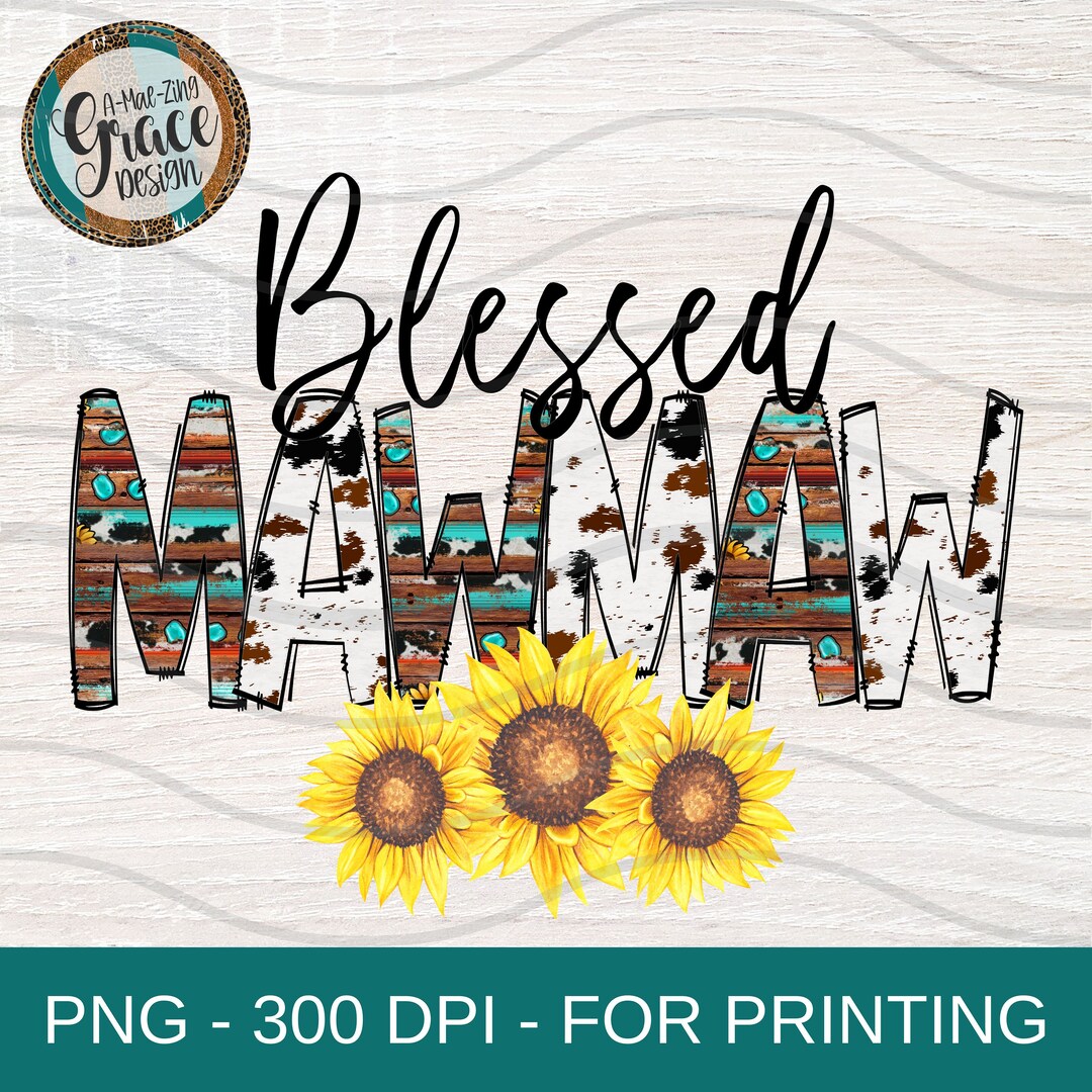 Blessed MAWMAW Png for Sublimation/dtf Design - Etsy