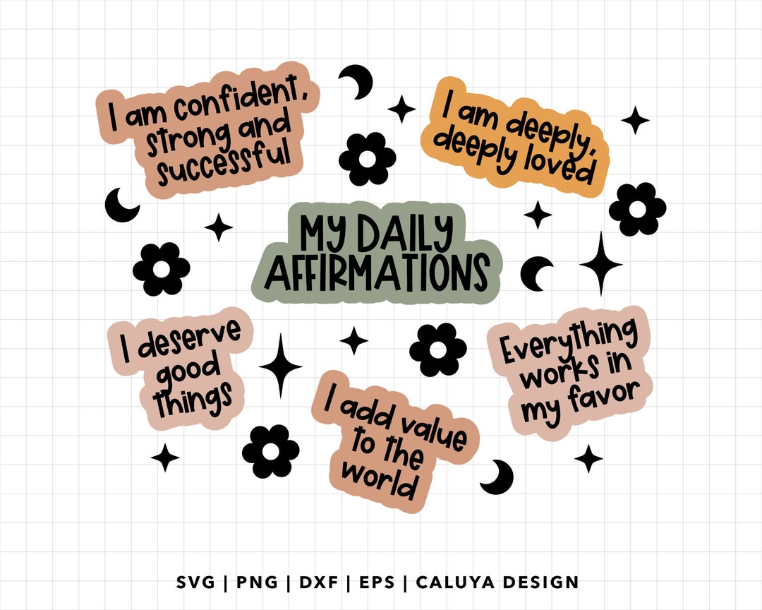 Affirmation SVG, Affirmation Quote SVG, Positivity Affirmation Svg ...