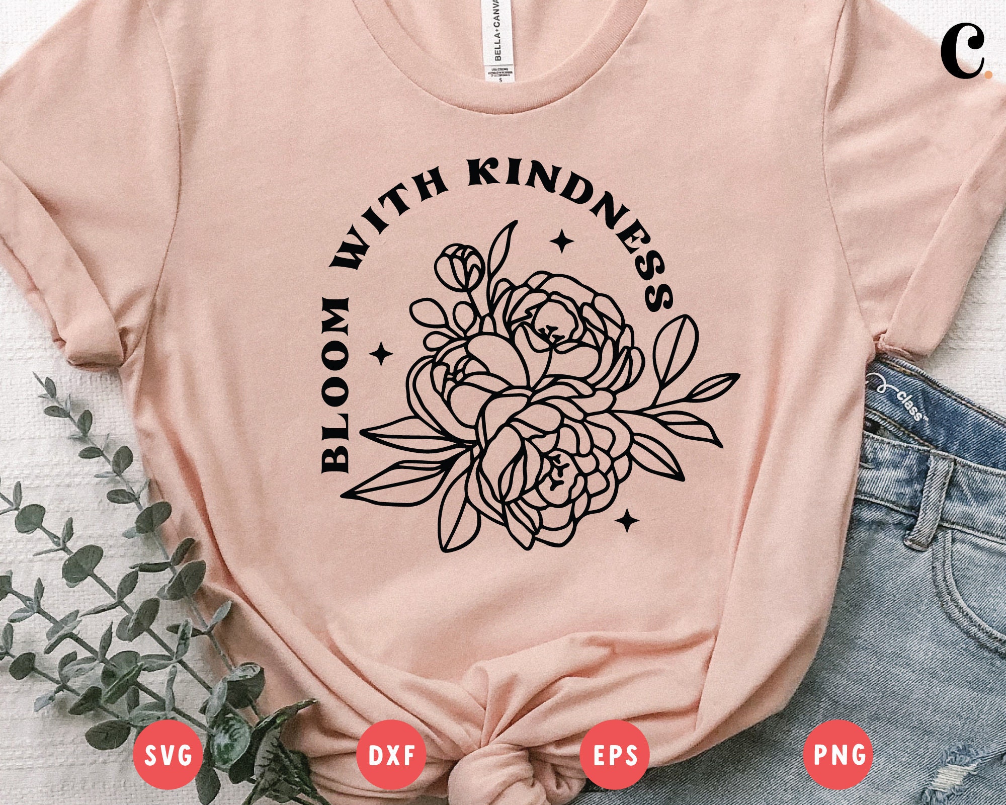 Bloom With Kindness SVG Botanical SVG Mothers Day SVG - Etsy