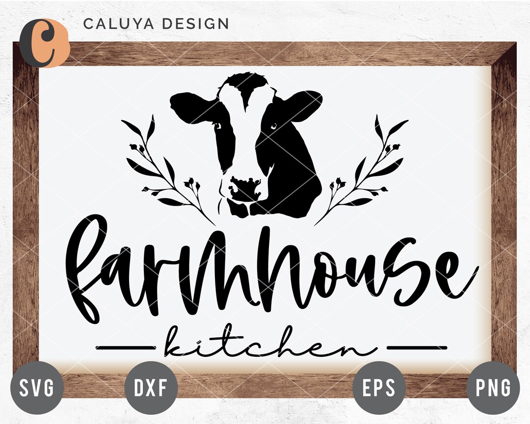 Cow Sign SVG | Farm Animal SVG | Kitchen Sign SVG | Farmhouse Kitchen ...
