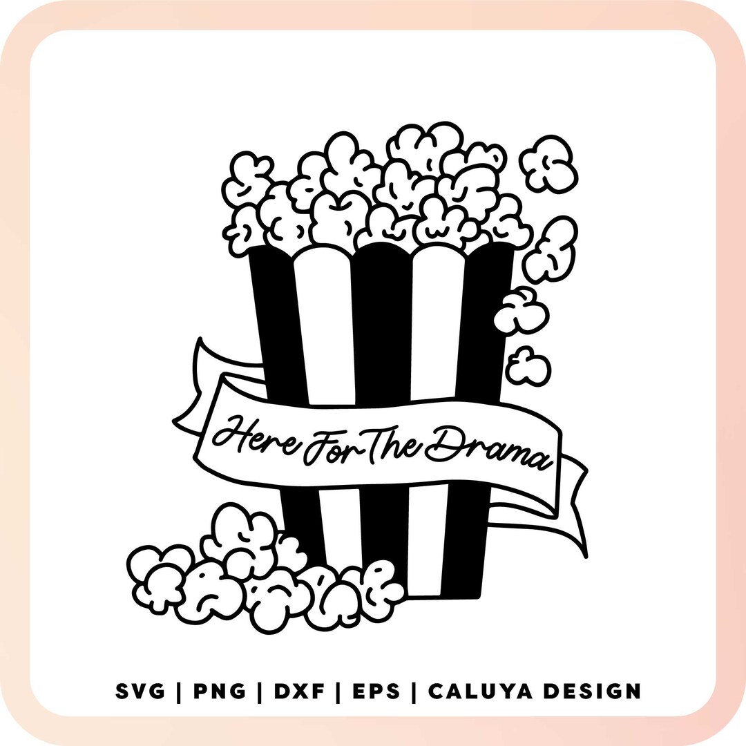 Here for the Drama SVG | Retro Popcorn SVG | Trendy Quote SVG | Trendy ...