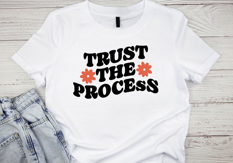 Aesthetic SVG Inspirational SVG Trust the Process SVG - Etsy