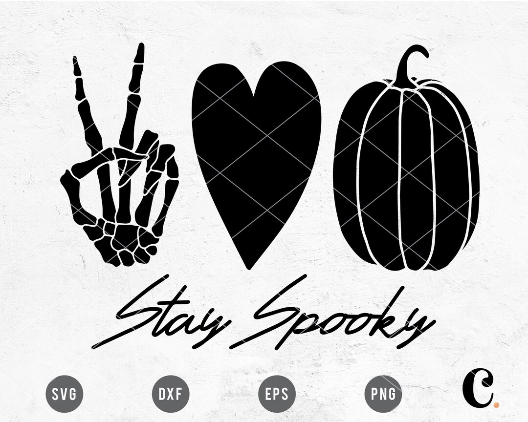 Stay Spooky SVG Skeleton Peace Sign SVG Halloween Pumpkin SVG Girls stay-spooky-svg-skeleton-peace-sign-svg-halloween-pumpkin-svg-girls