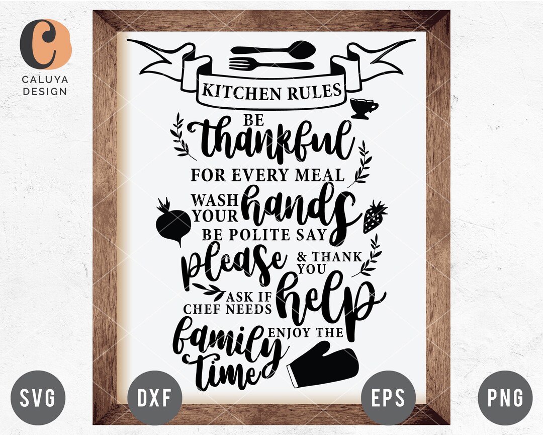 Kitchen Rule SVG | Mothers Day SVG | Farmhouse Kitchen SVG | Grandma Svg | Kitchen Sign Svg ...