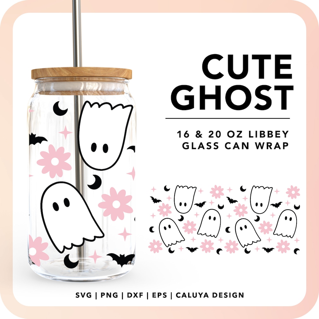 Cute Ghost SVG | Libbey Can Glass SVG | Halloween Ghost SVG | Glass Can ...