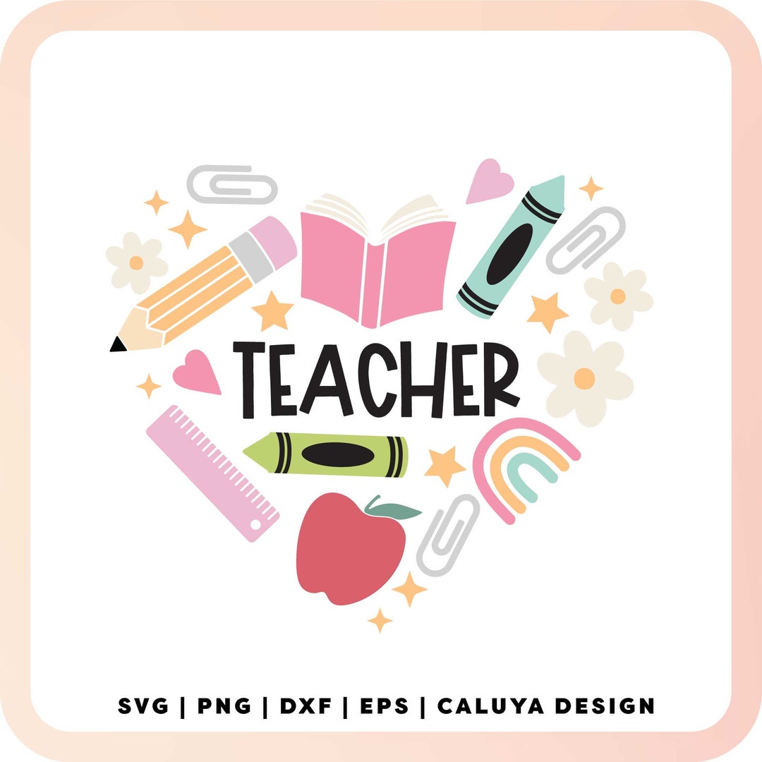Heart Teacher SVG | Teacher Appreciation Week SVG | Teacher Gift SVG ...
