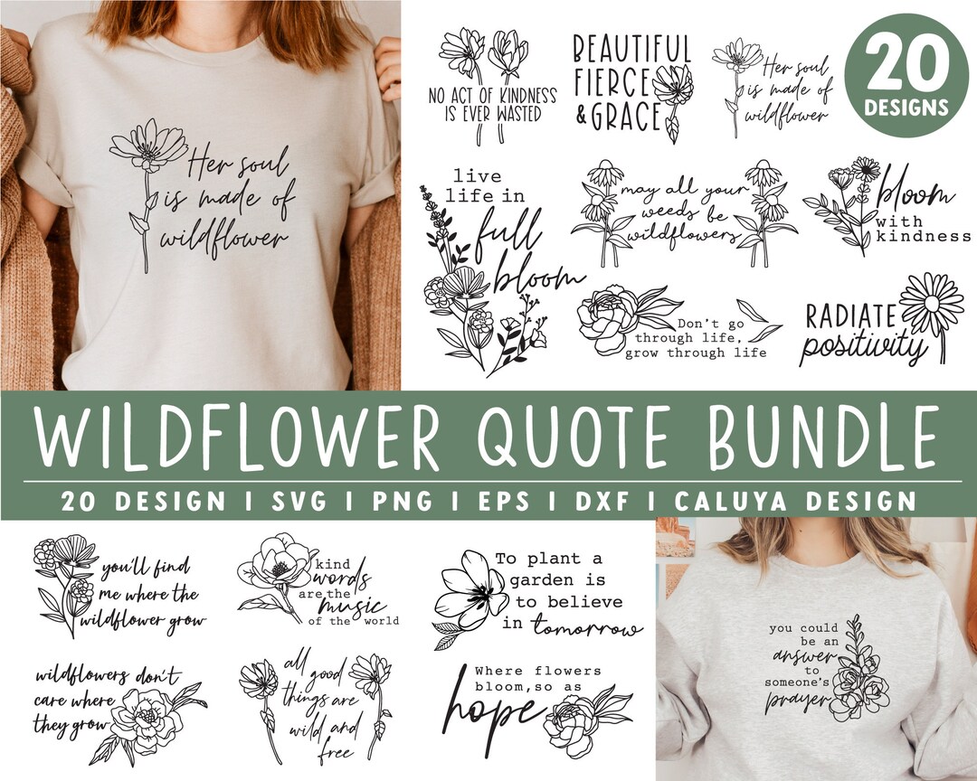 Wildflower Quote SVG Bundle | Botanical SVG | Spring Quote SVG | Self ...