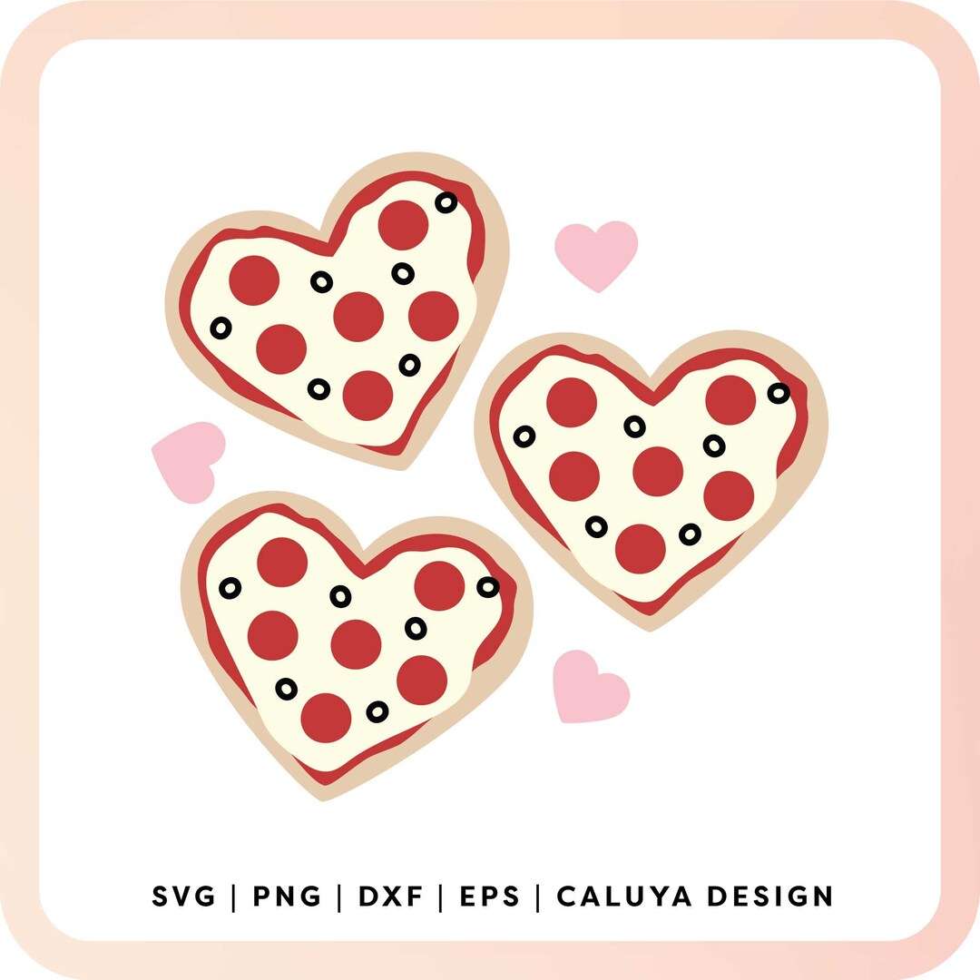 Heart Pizza SVG | Cute Valentines Day SVG | Valentine Pizza SVG | True ...