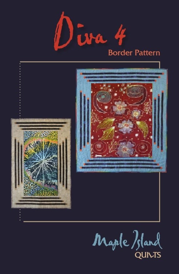 Diva 4 Quilt Pattern by Maple Island Quilts Inc. - Etsy