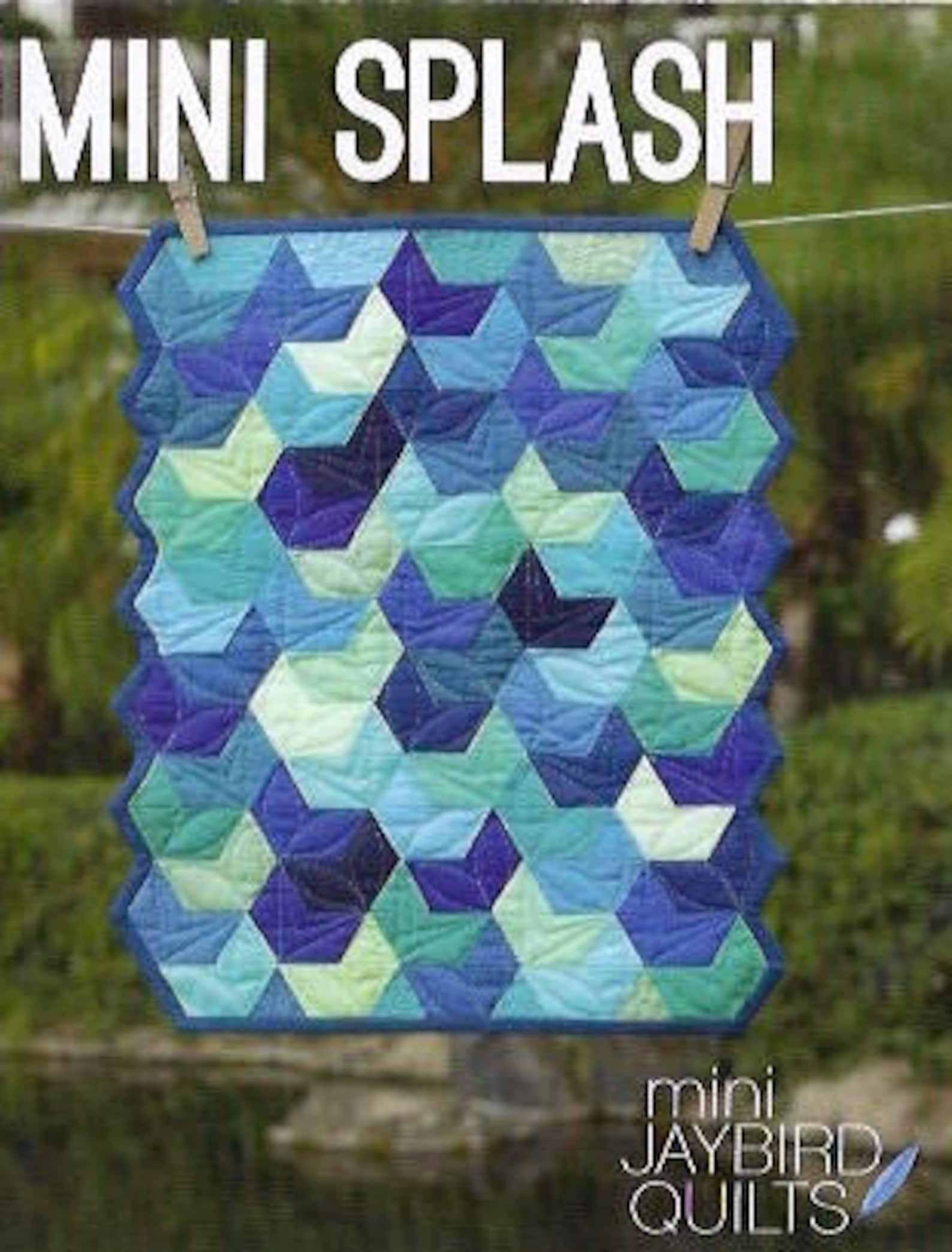 Splash & Mini Splash Quilt Pattern by Jaybird Quilts | Etsy