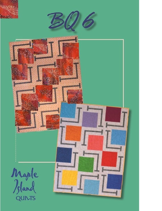 BQ 6 Quilt Pattern by Maple Island Quilts Inc. | Etsy