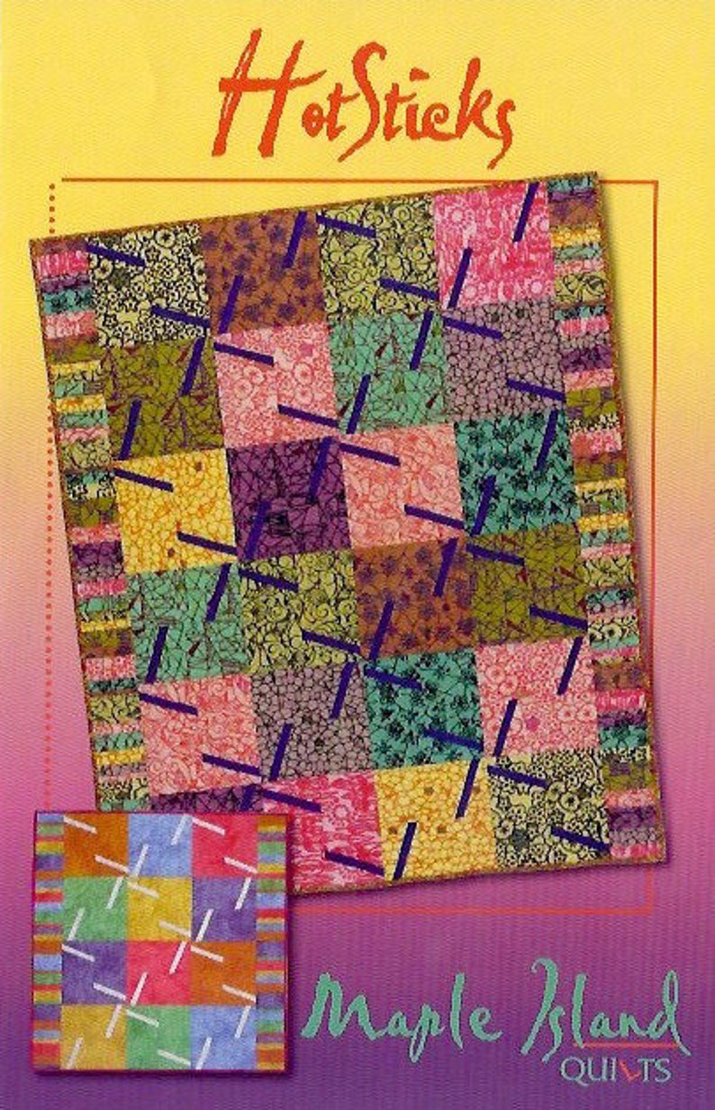 Hot Sticks Quilt Pattern by Maple Island Quilts Inc. | Etsy
