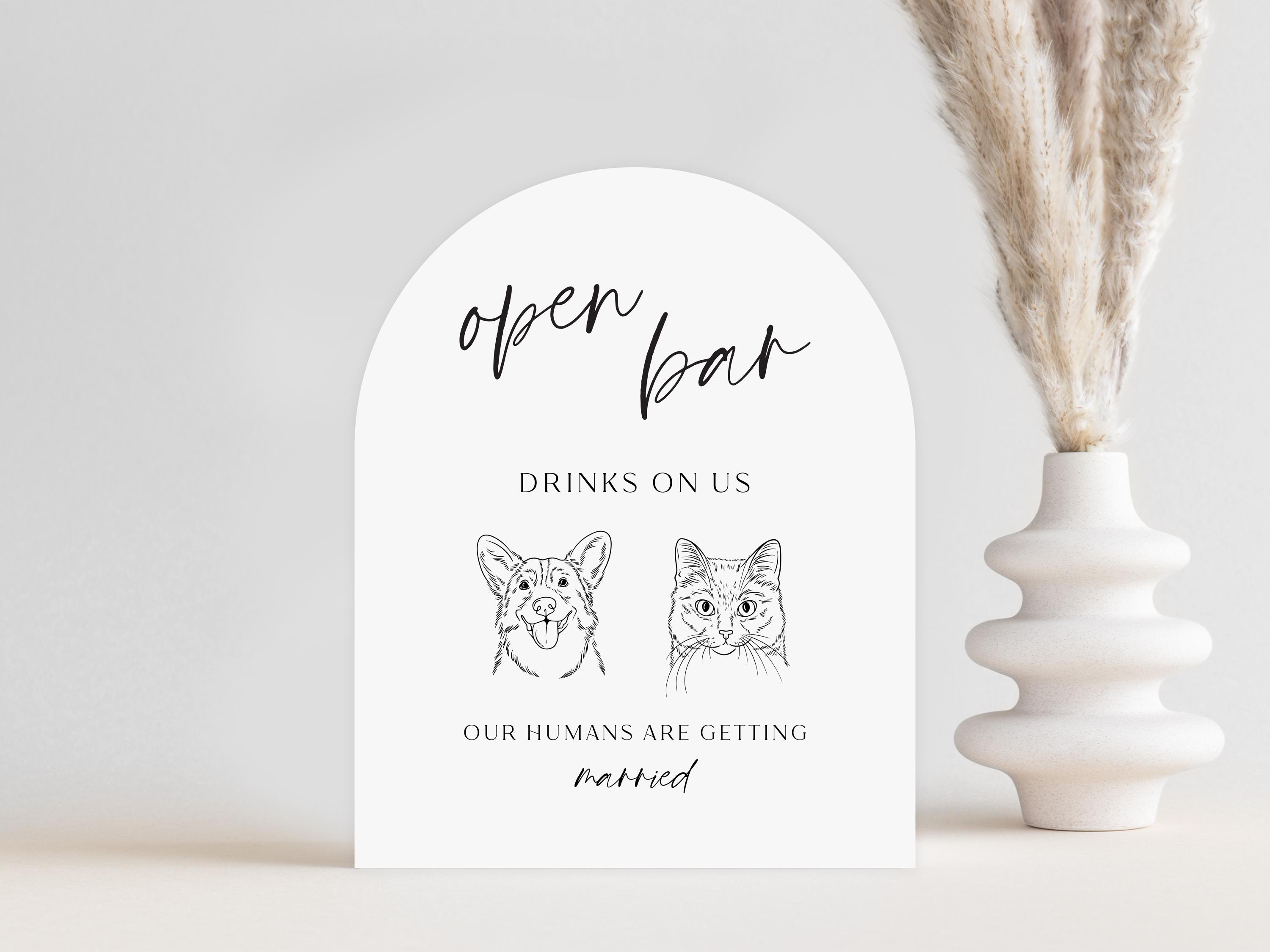 Open Bar Dog or Cat Sign | Drinks Are on Us Sign | Open Bar Customized ...